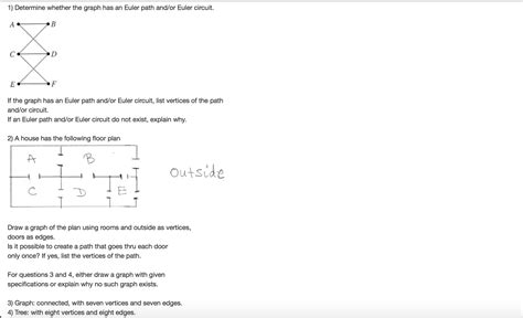 Solved Determine Whether The Graph Has An Euler Path And Or Chegg