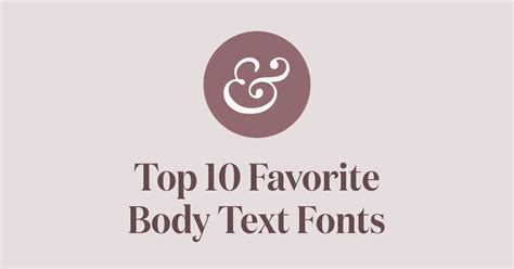 Top 10 Favorite Body Text Fonts For 2025 · Typewolf
