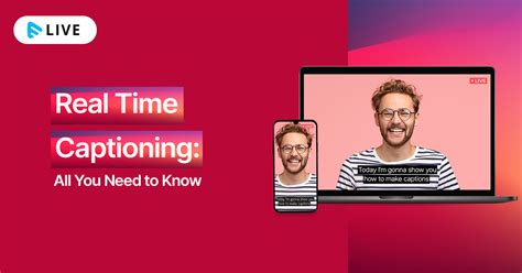 Real Time Captioning All You Need To Know Muvi One