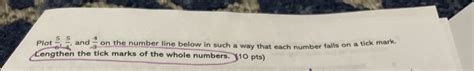 Solved Plot 56 54 And 43 On The Number Line Below In Such Chegg Com