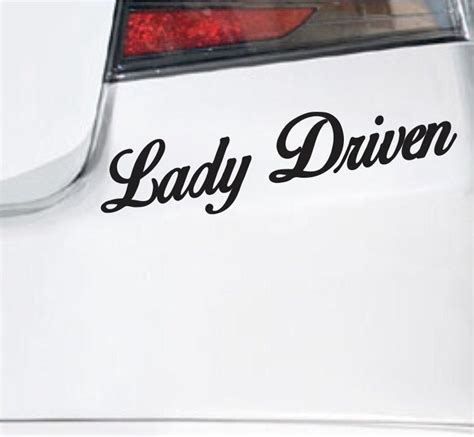 Lady Driven Bumper Sticker Vinyl Decal Car Truck Suv Woman Girl Driver