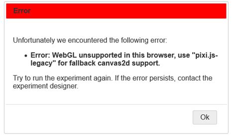Webgl Unsupported In This Browser Error Online Experiments Psychopy