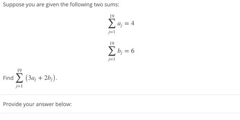 Solved Suppose You Are Given The Following Two Sums A Chegg