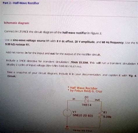 Solved Part Half Wave Rectifier Schematic Diagram Connect In Ltspice The Circuit Diagram