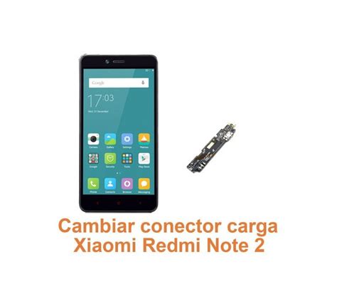Cambiar Conector Carga Xiaomi Redmi Note Reparaci N De M Vil
