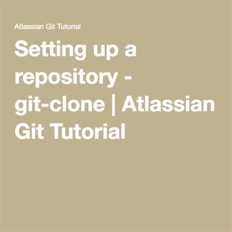 How To Set Up A Repository Git Clone