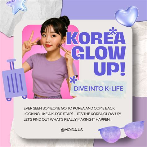 Korea Glow Up From Seoul To Your Everyday Moida