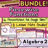 Graphing Piecewise Functions Note Guide Presentation LESSON BUNDLE