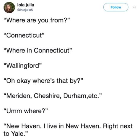 Yup Connecticut Is Only Known For Yale Scrolller