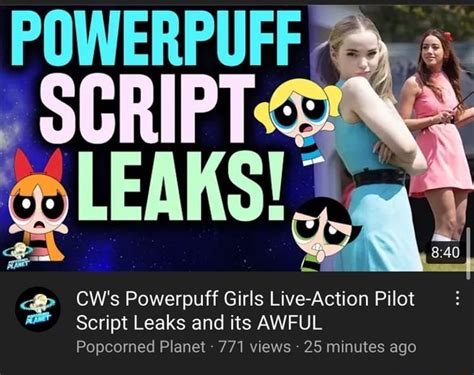Cws Powerpuff Girls Live Action Pilot Script Leaks And Its Awful