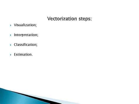 Vector Digitazing Or Vectorization Objectives What Is