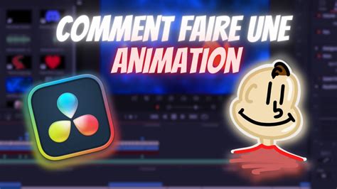 Comment Faire Des Animations Sur Davinci Resolve Youtube