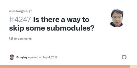 Is There A Way To Skip Some Submodules · Issue 4247 · Rust Langcargo