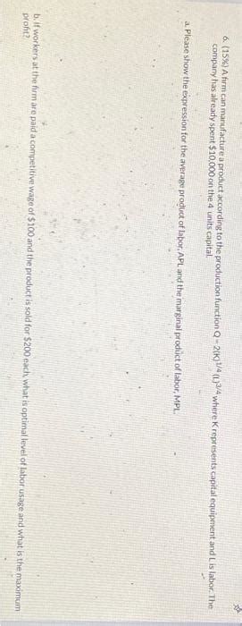 Solved A Firm Can Manufacture A Product According Chegg Com