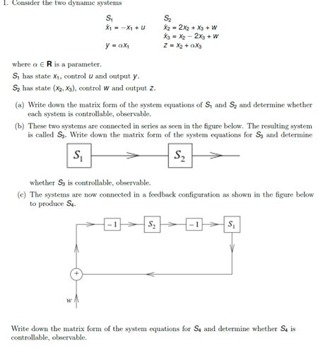 [solved] 1 consider the two dynamic systems s x x u