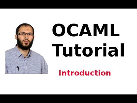 Free Video Ocaml Tutorial From Youtube Class Central