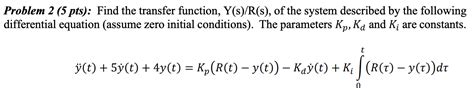 Solved Problem Pts Find The Transfer Function Chegg
