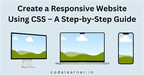 how to create a responsive website using css
