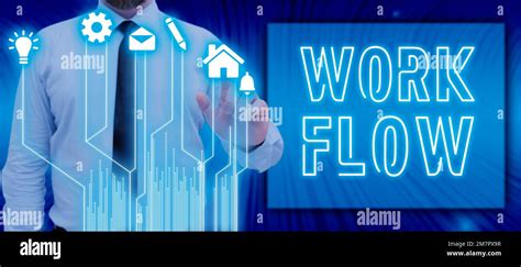 Sign Displaying Work Flow Word Written On Continuity Of A Certain Task To And From An Office Or