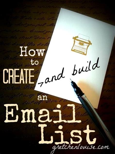 How To Create Build An Email List Email Marketing Strategy Create Email Business Blog