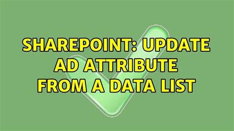 sharepoint update ad attribute from a data list youtube