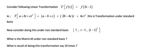 Solved Consider Following Linear Transformation T Ft F