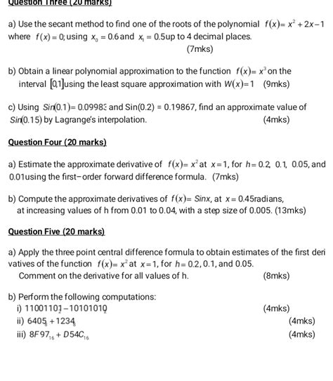 question three 20 marks a use the secant method to find one of the