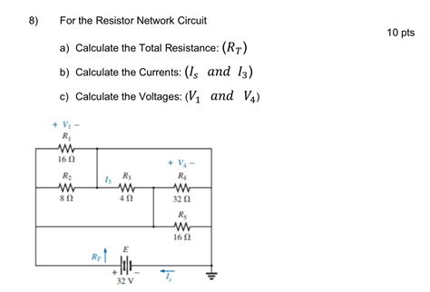 Solved 8 For The Resistor Network Circuit 10 Pts A
