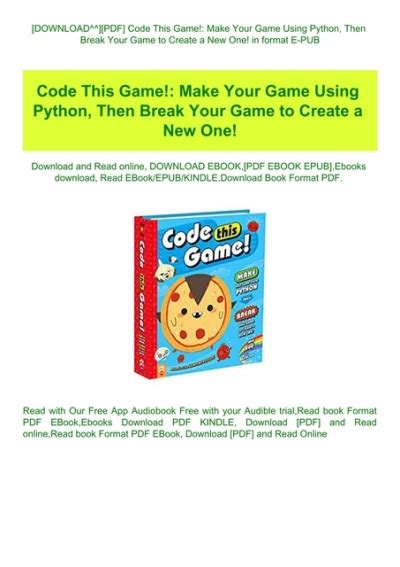 Download Pdf Code This Game Make Your Game Using Python Then Break Your Game To Create A