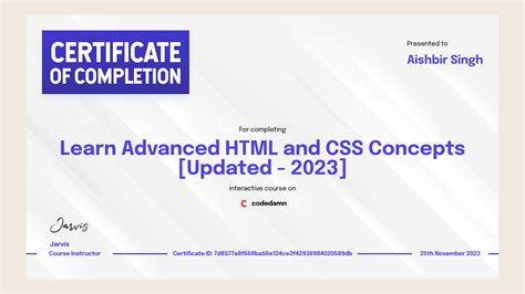 Aishbir Singhs Certification For Learn Advanced Html And Css Concepts Updated 2023 Codedamn