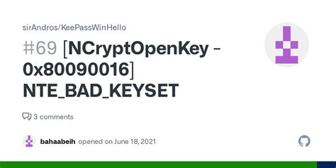 Ncryptopenkey 0x80090016 Ntebadkeyset · Issue 69 · Sirandroskeepasswinhello · Github