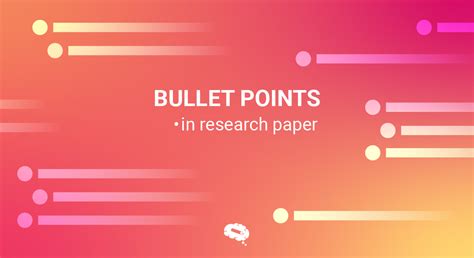 Bullet Points In Research Paper