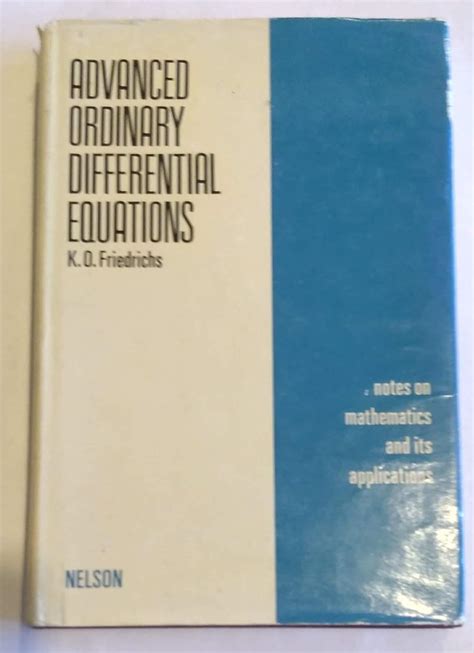 Lectures On Advanced Ordinary Differential Equations Friedrichs K O Books