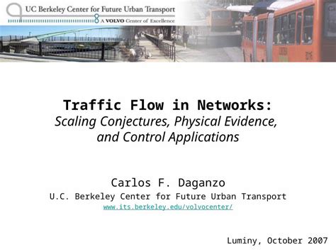 Ppt Traffic Flow In Networks Scaling Conjectures Physical Evidence And Control Applications