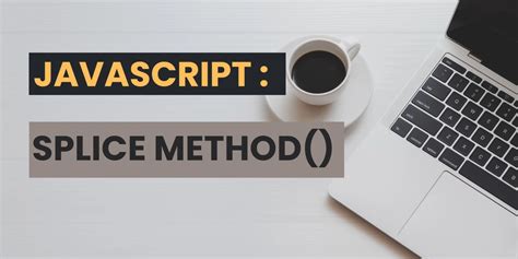 How Does Javascripts Splice Function Really Work Dev Community