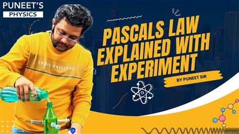 Pascals Law In Action Pascals Law Experiment Using Syringe Pascal