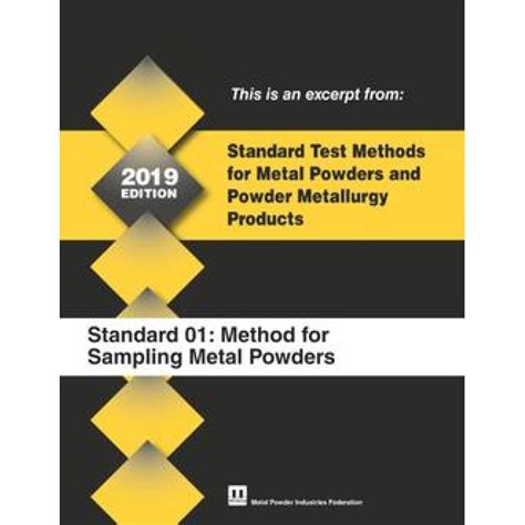Standard Test Method 01 Method For Sampling Metal Powders Standardization Meets Expectations