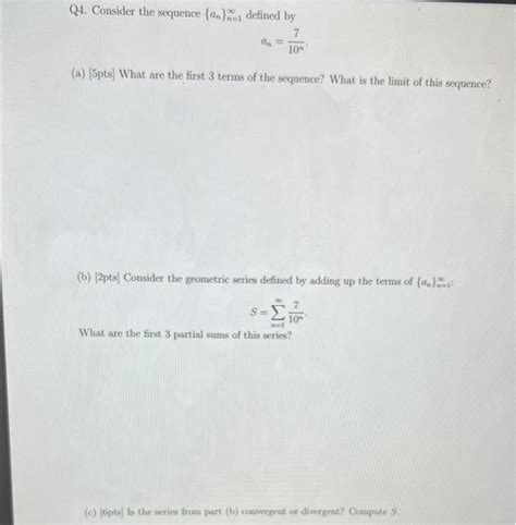 solved q4 consider the sequence {an}n 1∞ defined by