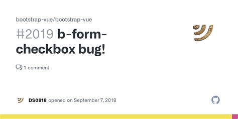 B Form Checkbox Bug · Issue 2019 · Bootstrap Vuebootstrap Vue · Github