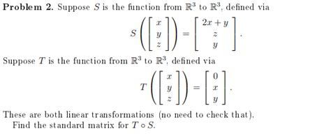 Solved Problem 2 Suppose S Is The Function From R3 To R3