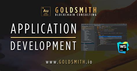 Custom Blockchain Application Development Goldsmith Io