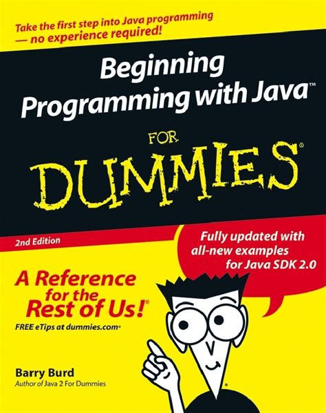 Beginning Programming With Java For Dummies 2nd Edition 2005
