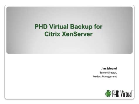 Phdvirtual Backup For Xenserver Ppt