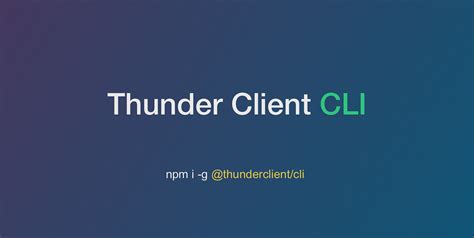 Thunder Client Cli — A New Way To Test Apis Inside Vs Code By Ranga