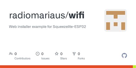 GitHub Radiomariaus Wifi Web Installer Example For Squeezelite ESP32