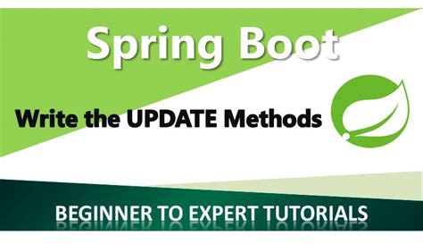 Spring Boot Write UPDATE Methods Learn Spring Boot
