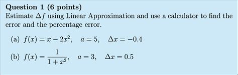 Solved Question 1 6 Points Estimate Δf Using Linear