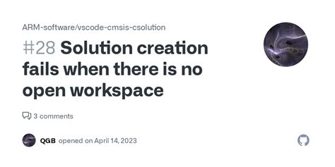 Solution Creation Fails When There Is No Open Workspace Issue ARM Software Vscode Cmsis