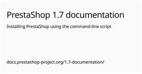 Installing Prestashop Using The Command Line Script Prestashop Documentation