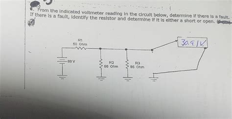 Solved From The Indicated Voltmeter Reading In The Circuit